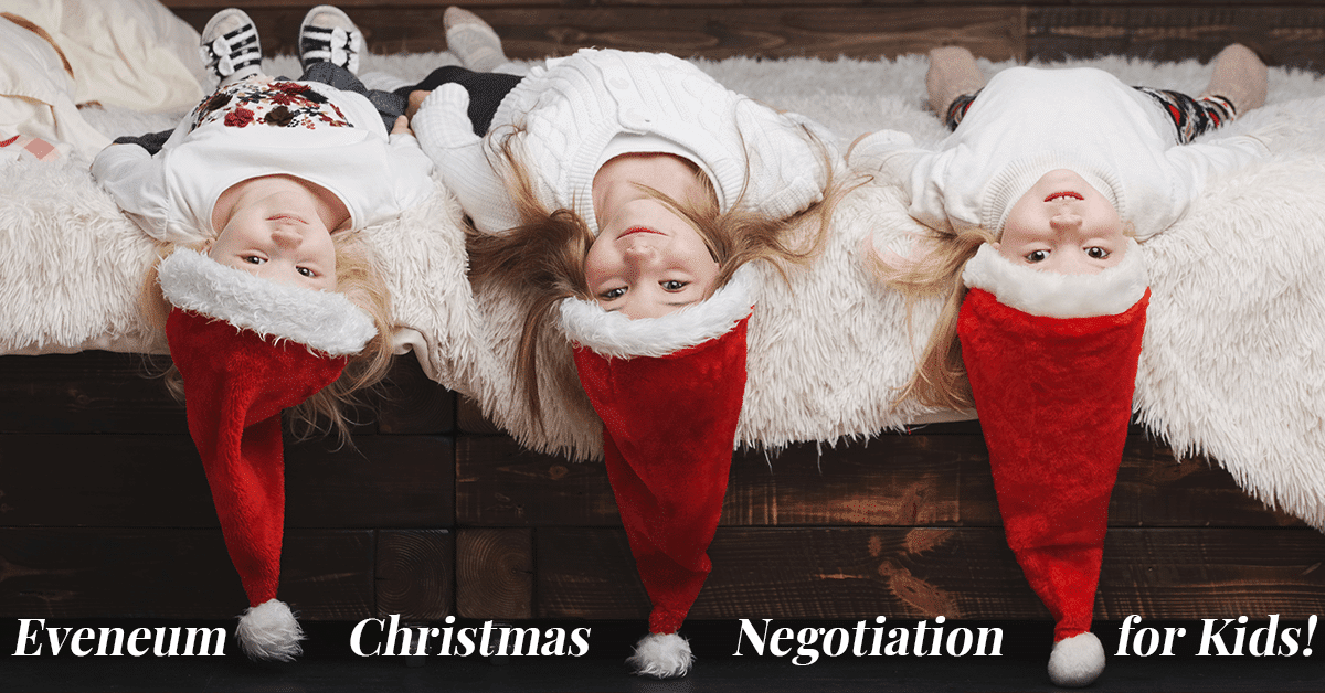 Eveneum Christmas Negotiation for Kids! | Eveneum